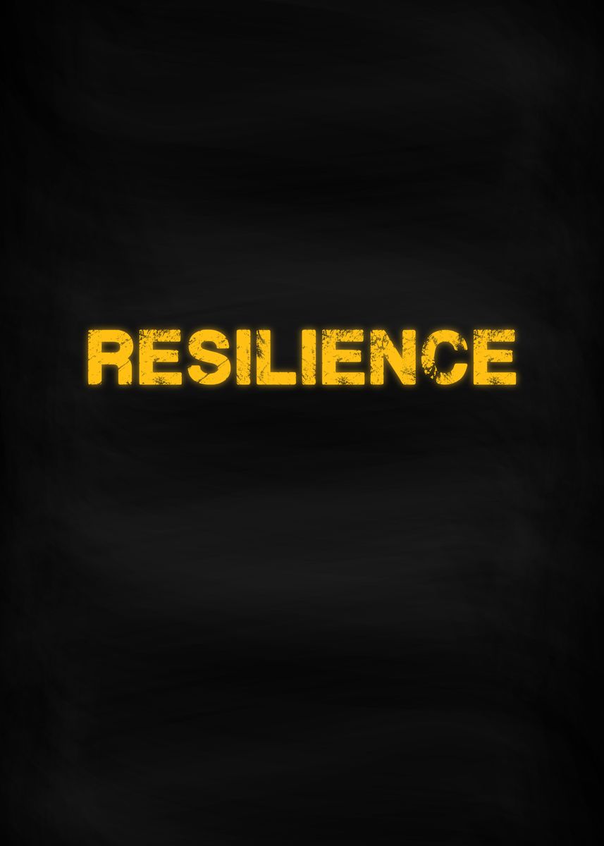 'Resilience Motivation Word' Poster, picture, metal print, paint by ...