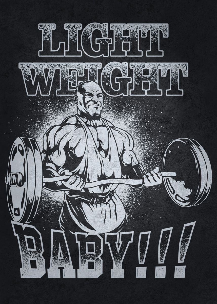 'Light Weight Baby Ronnie' Poster, picture, metal print, paint by CHAN ...
