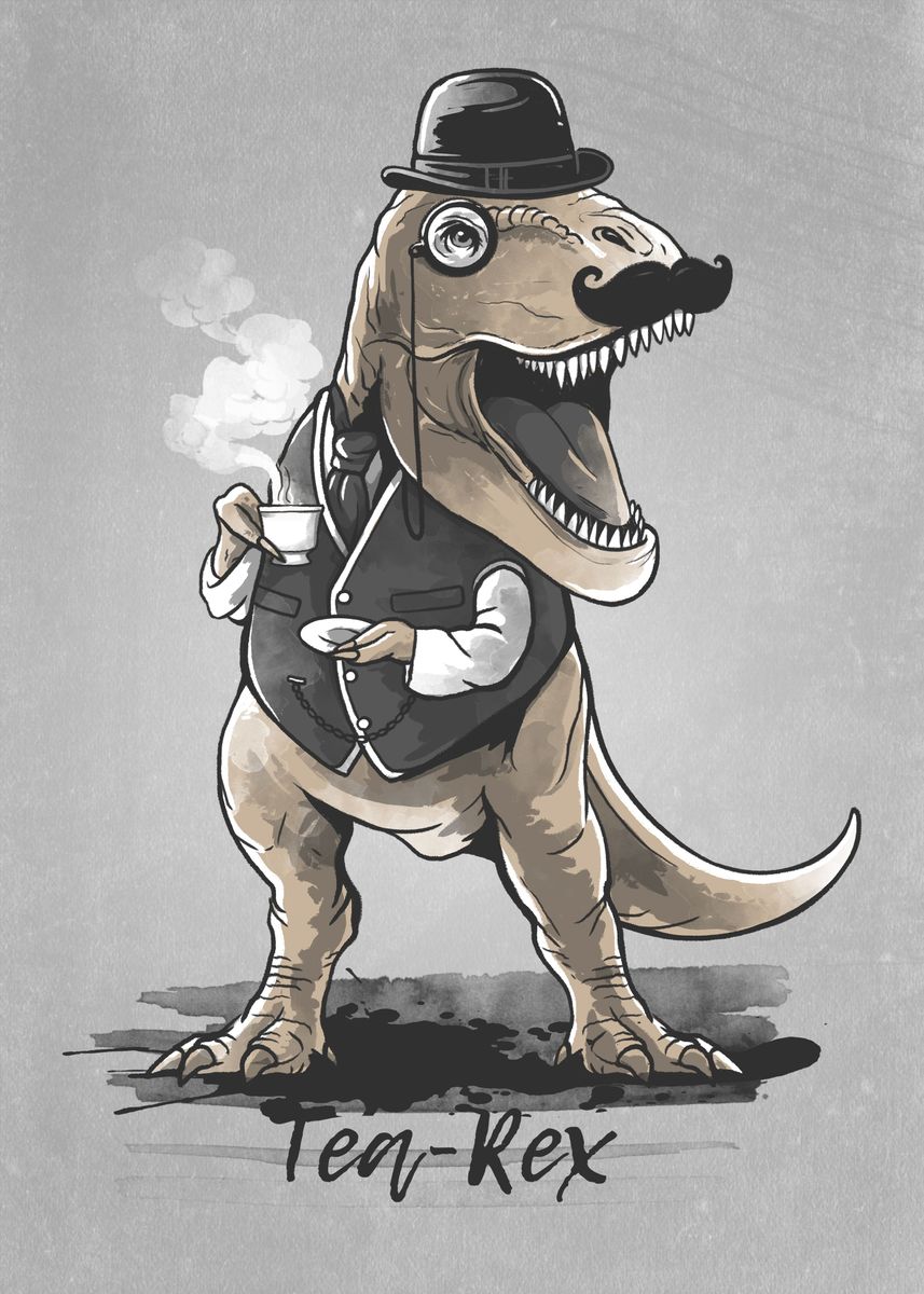 'Tea rex' Poster, picture, metal print, paint by NemiMakeit Fadda ...