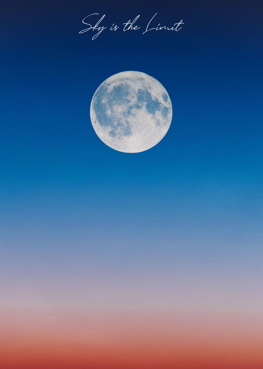 'The Sky is The Limit ' Poster, picture, metal print, paint by Explore ...