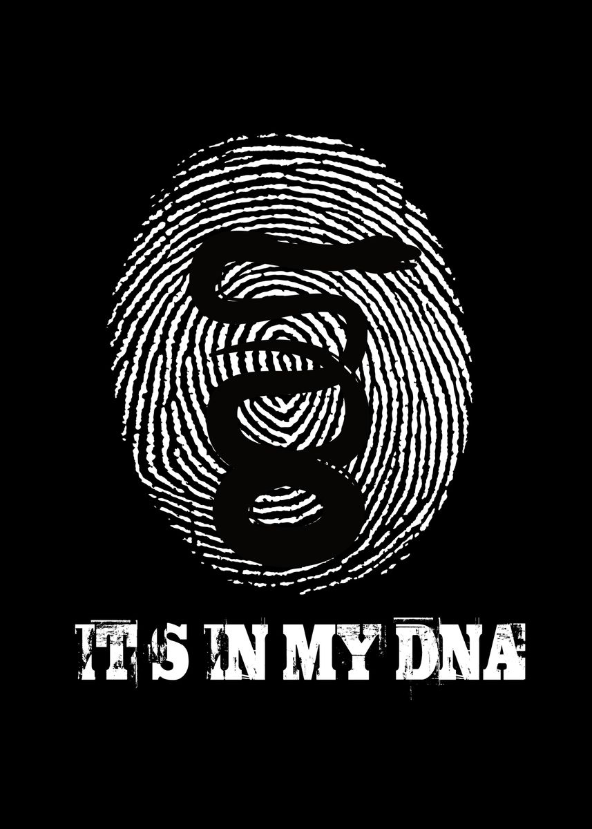 'Snakes ITS In My DNA' Poster, picture, metal print, paint by ZS C O M ...