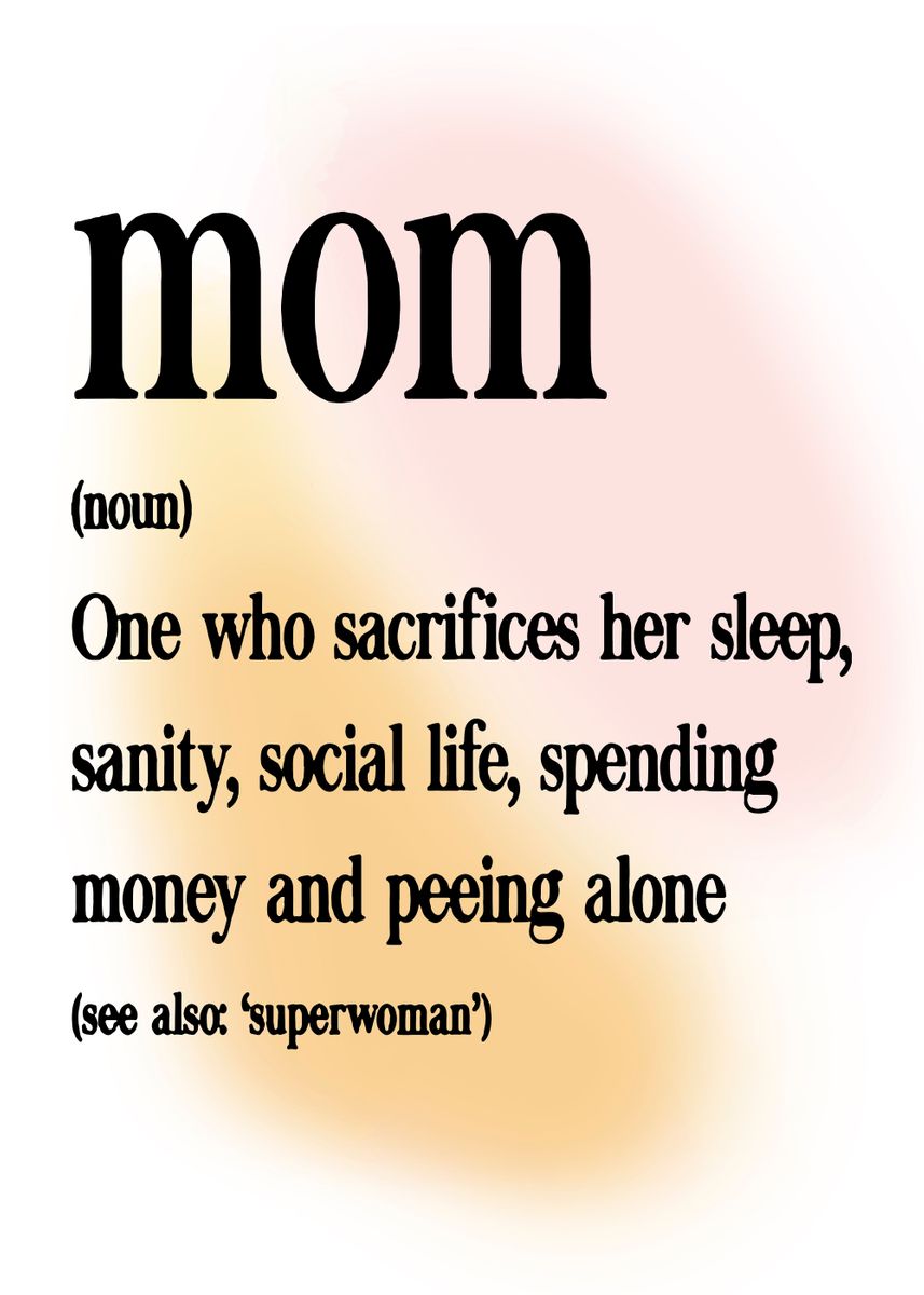 'Mom Definition' Poster, picture, metal print, paint by Loves Poster ...