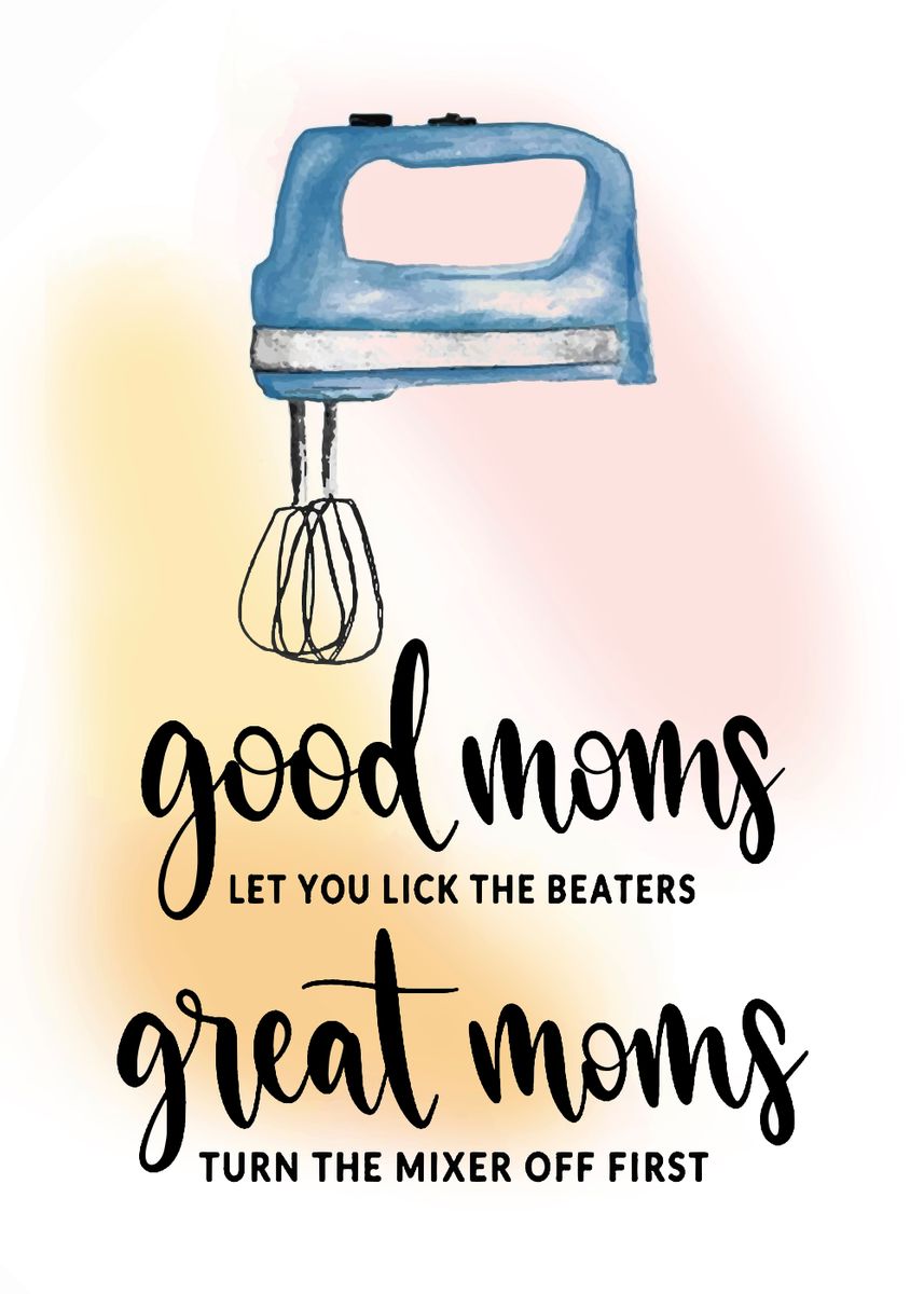 'Good Moms Great Moms' Poster by Loves Poster | Displate