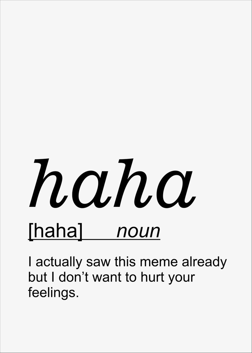 'Haha Motivational' Poster, picture, metal print, paint by Popular ...