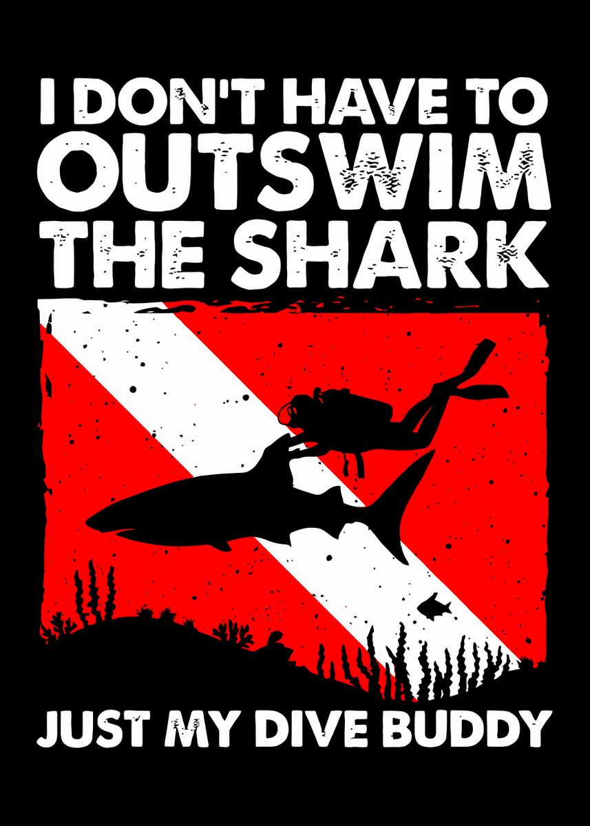 'Scuba Diving Shark Buddy' Poster, picture, metal print, paint by tyna ...