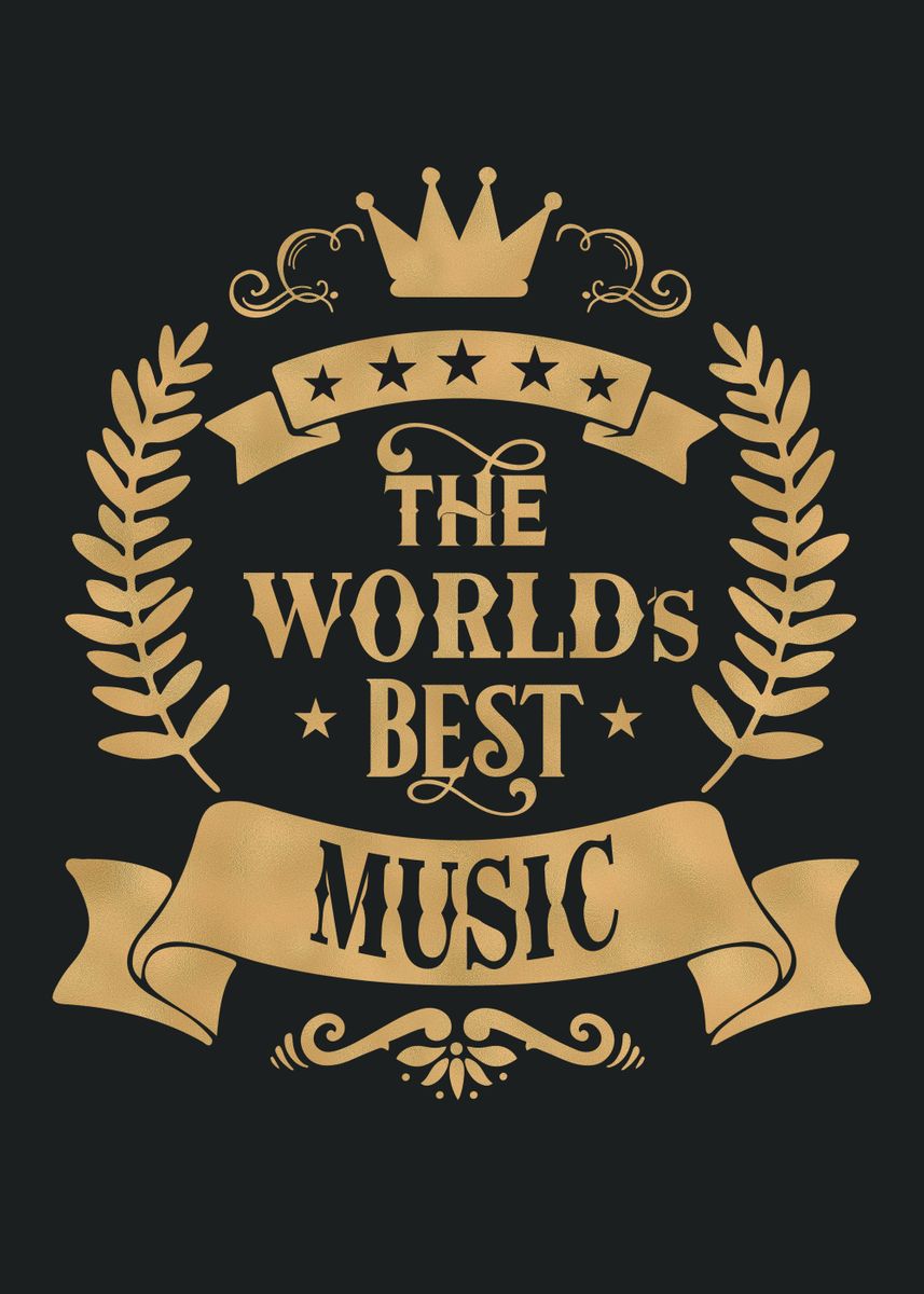 'World Best Music' Poster by XandYart | Displate
