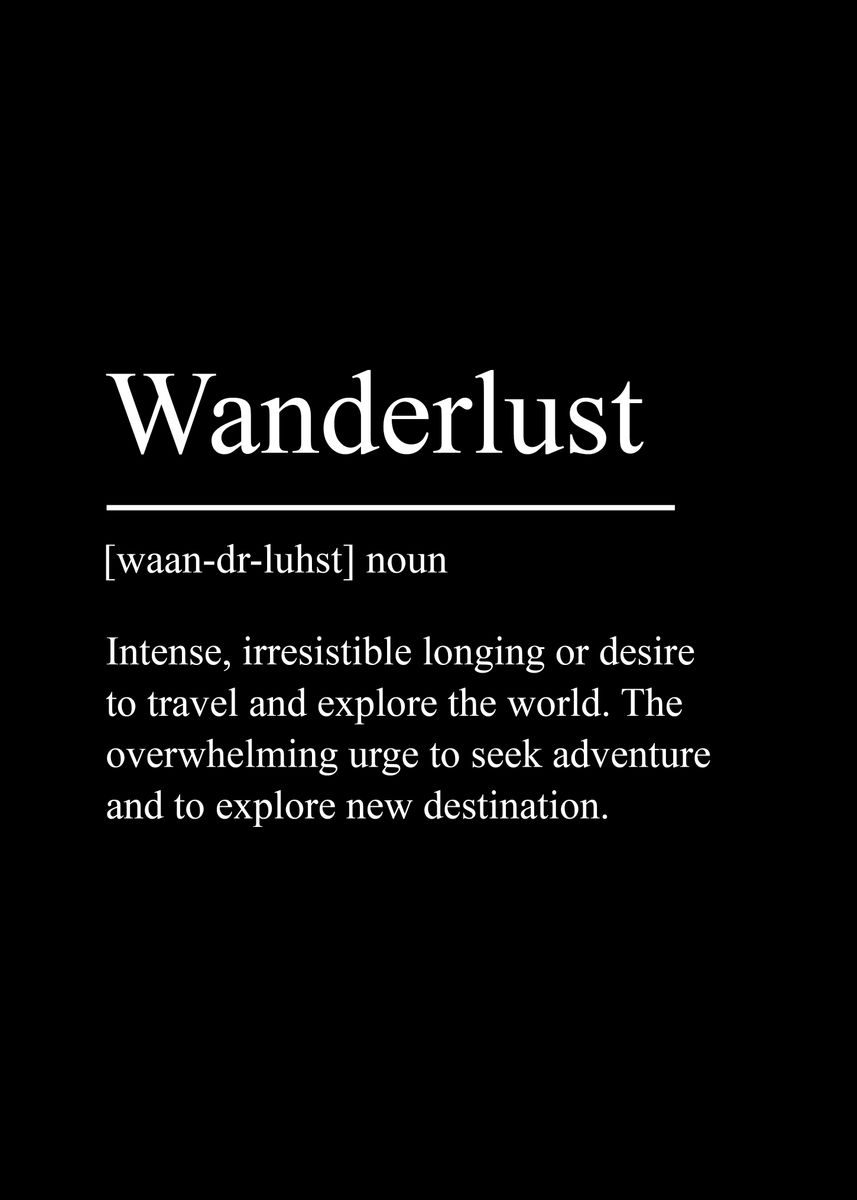 'Wanderlust' Poster, picture, metal print, paint by Kaly Prints | Displate