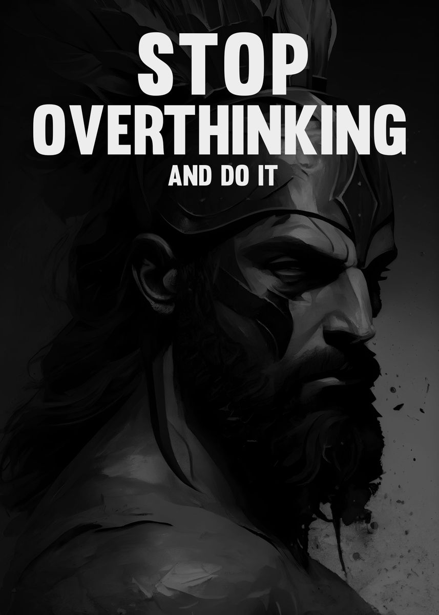 'Stop Overthinking' Poster, picture, metal print, paint by ...