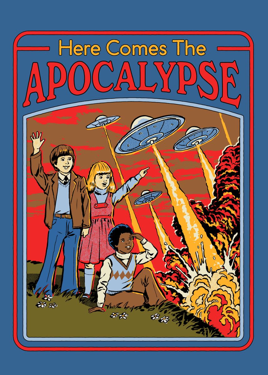'Here comes the apocalypse' Poster, picture, metal print, paint by Steven Rhodes | Displate