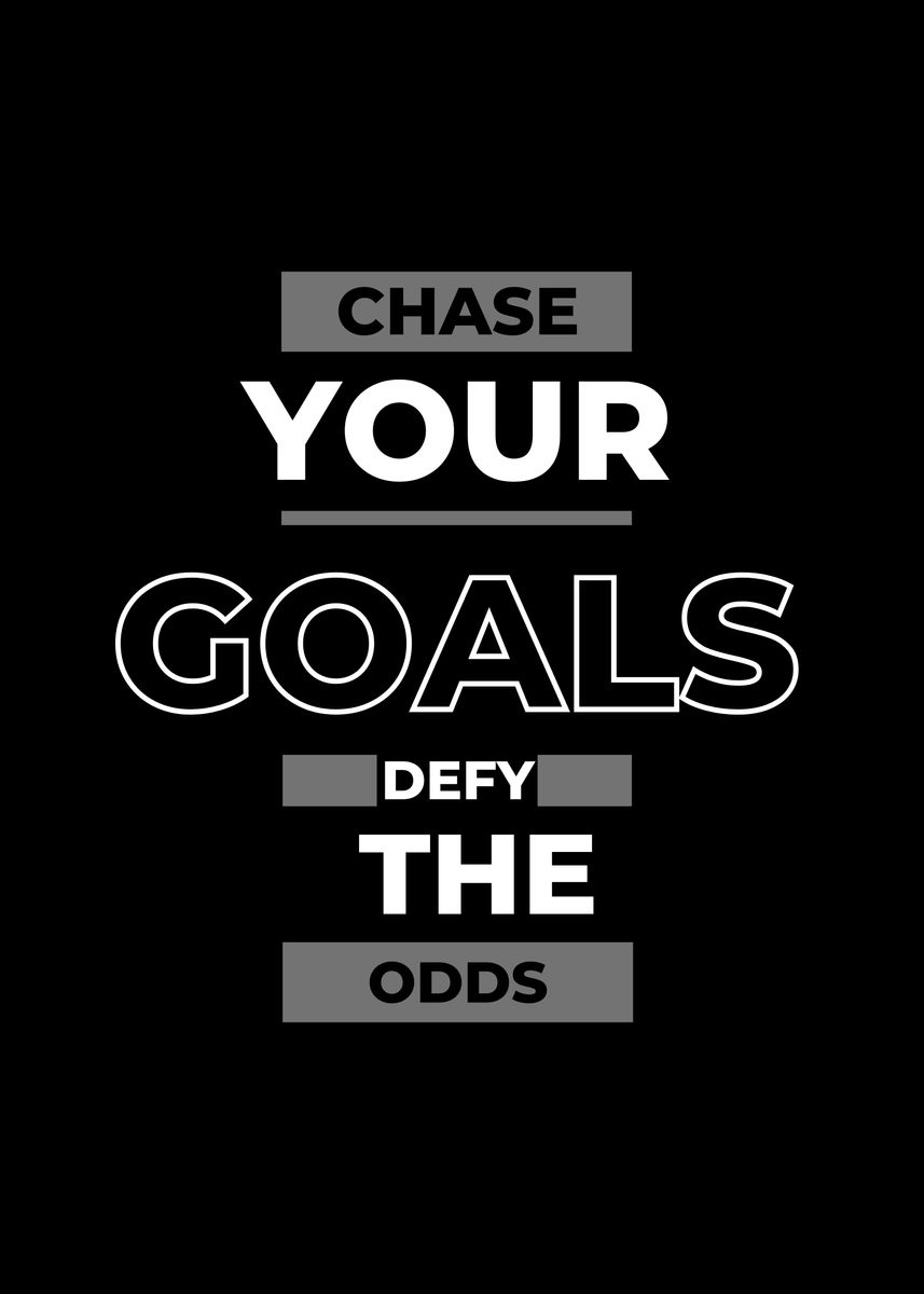 'Chase your goals' Poster, picture, metal print, paint by Panther ...