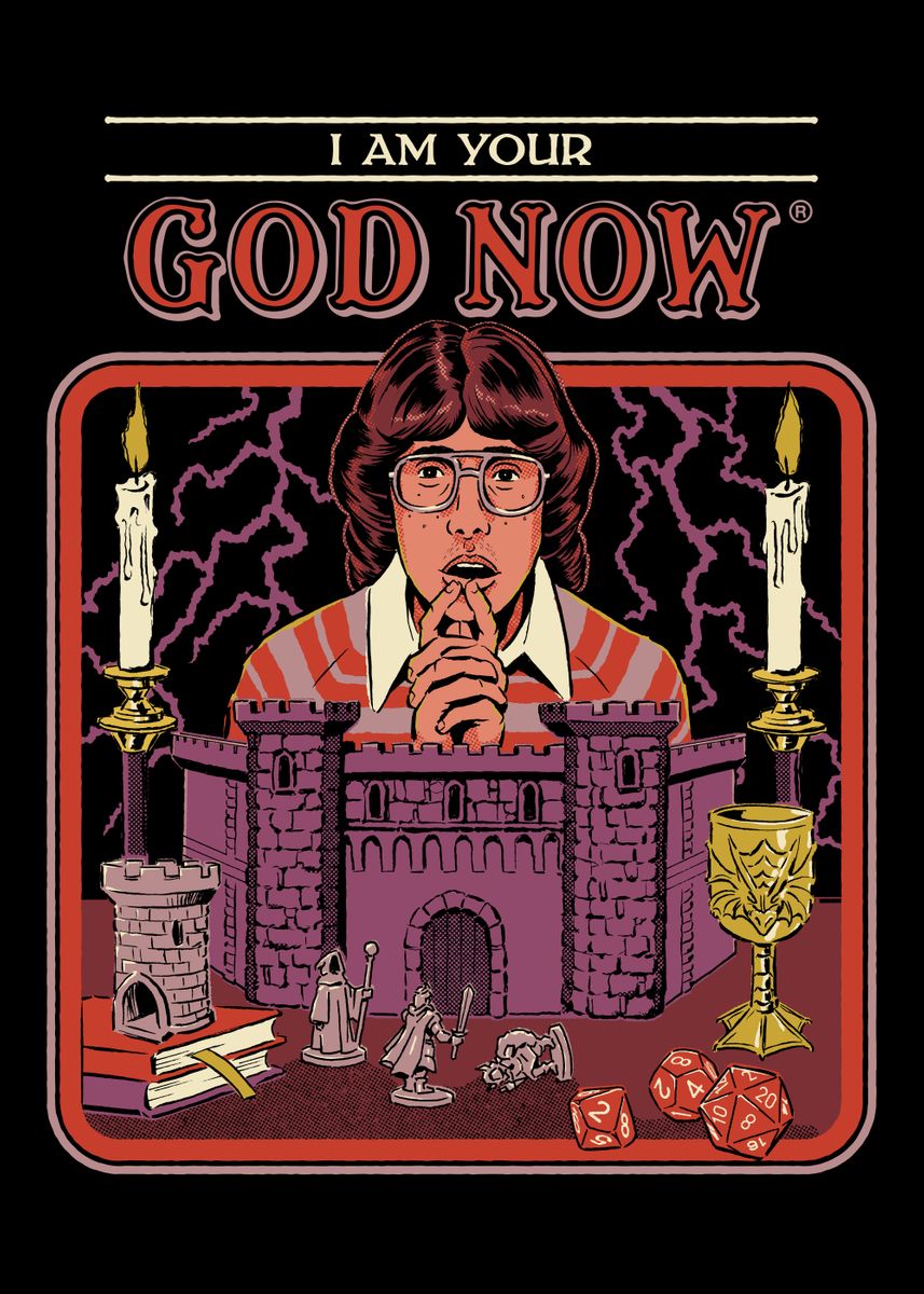 'I am your god now' Poster, picture, metal print, paint by Steven ...