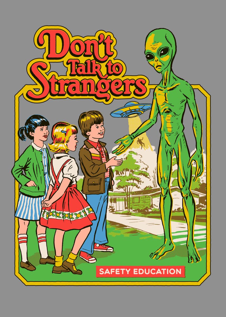 'Dont talk to strangers' Poster, picture, metal print, paint by Steven ...