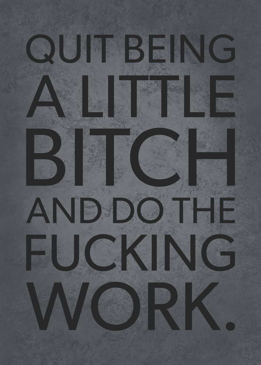 'Do The Work' Poster, picture, metal print, paint by GOHAN | Displate