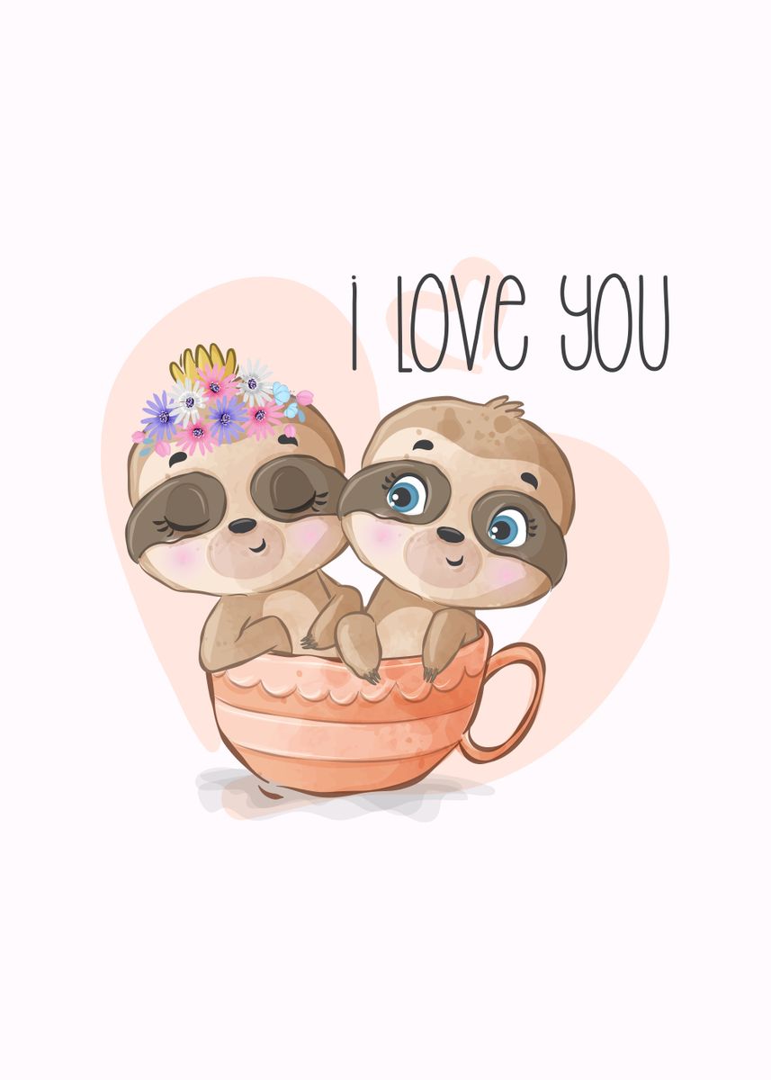'Cute Sloth Love' Poster, picture, metal print, paint by Faissal Thomas ...