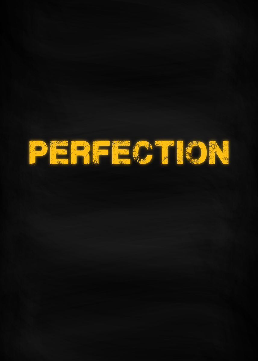 'Perfection Motivation Word' Poster, picture, metal print, paint by ...