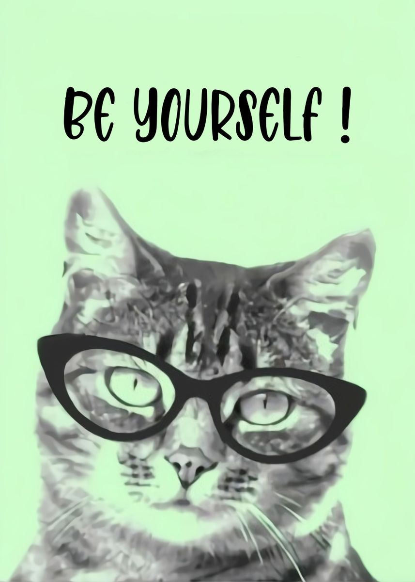 'be yourself' Poster, picture, metal print, paint by Motivational Anime ...