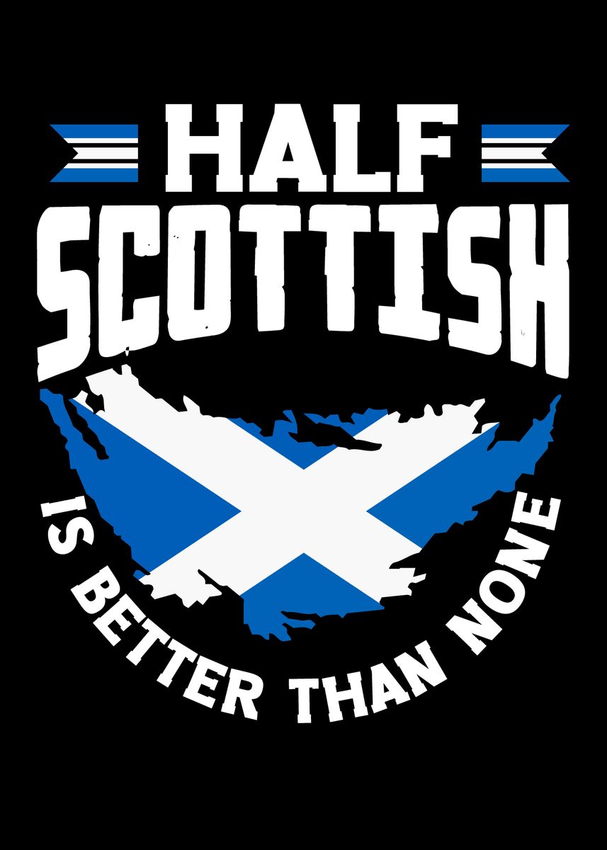 'Scottish Scotland Scottish' Poster, picture, metal print, paint by ...