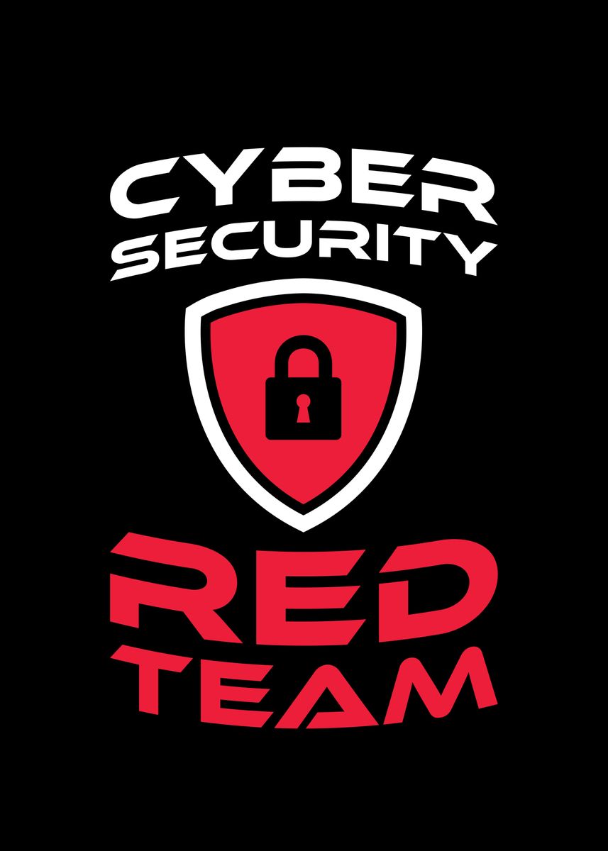 'Cyber Security Red Team' Poster, picture, metal print, paint by ML Arts | Displate