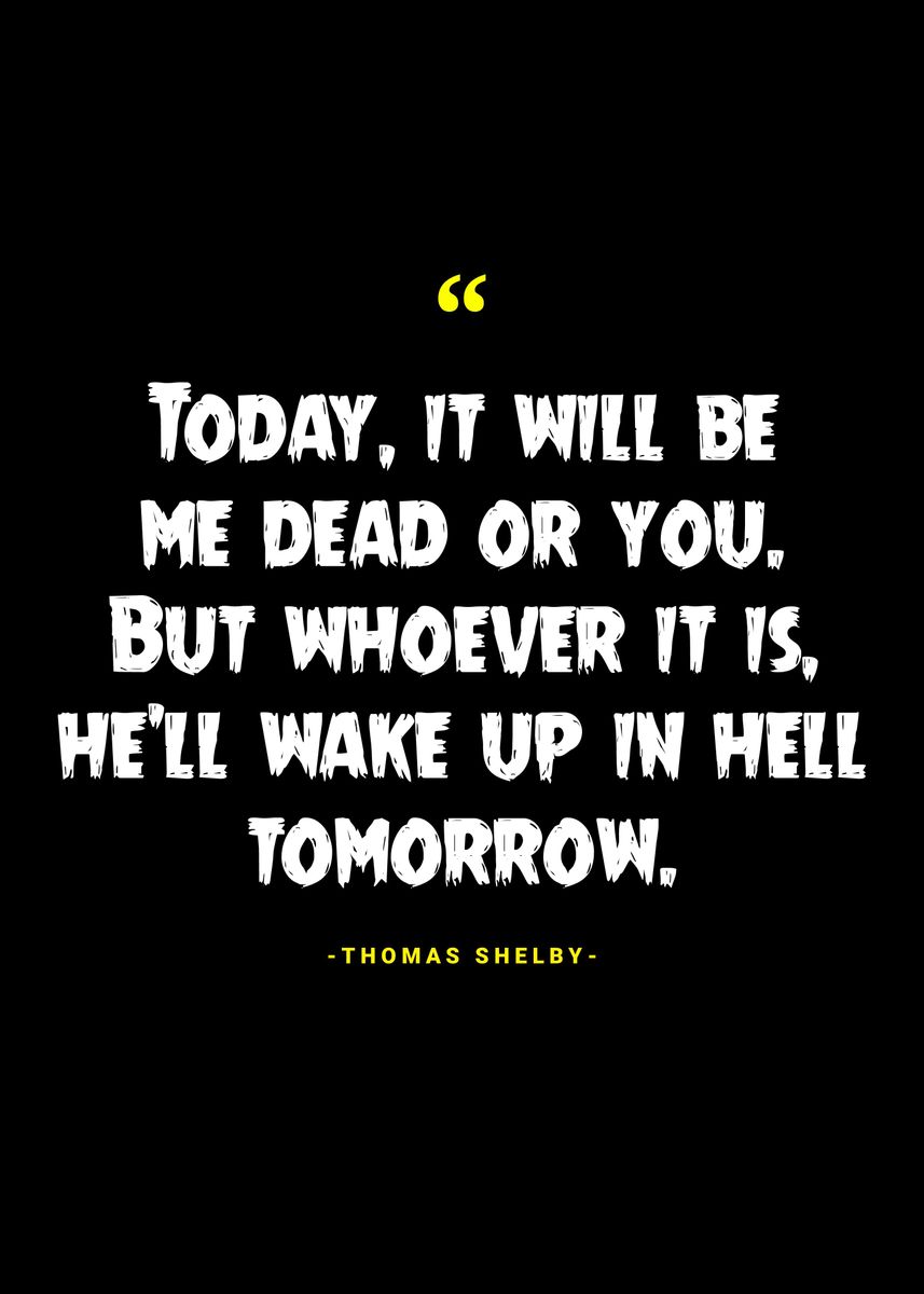 'Thomas Shelby Quotes ' Poster by Twenty Artstyle | Displate