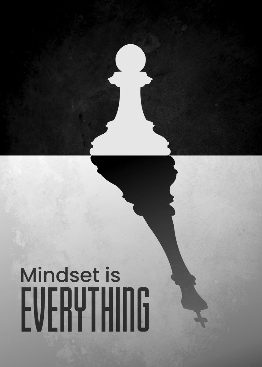 'mindset is everything' Poster, picture, metal print, paint by yunur mawan | Displate