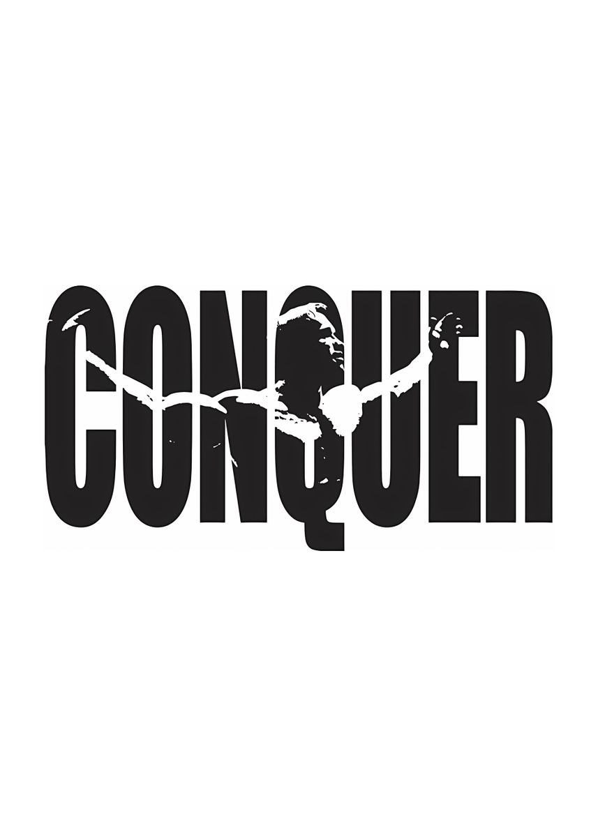 'Conquer' Poster, picture, metal print, paint by Robet Erick | Displate
