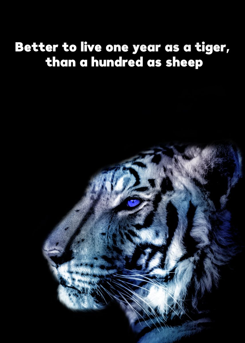 'tiger inspire quote' Poster by INSPIRE COLLECTION | Displate