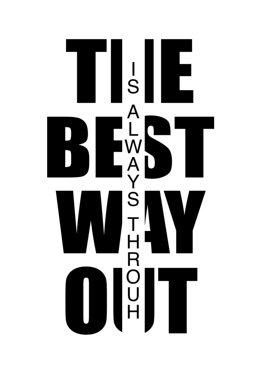 'The best way out' Poster, picture, metal print, paint by UNIKORN ...