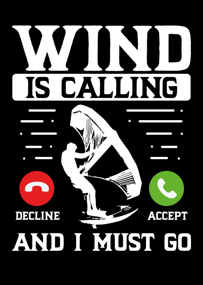 'Wind is calling and I must' Poster, picture, metal print, paint by ...
