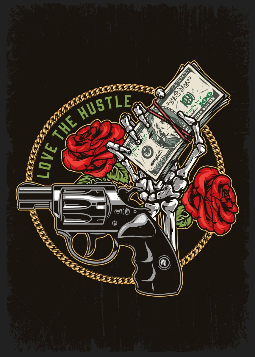 'Love the Hustle Hard' Poster, picture, metal print, paint by dkDesign ...