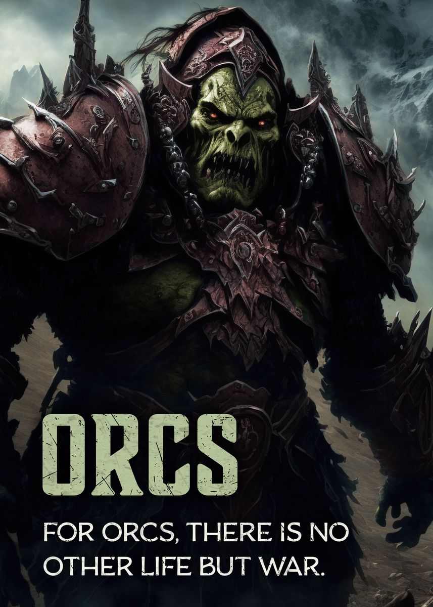 'Orc Motivational Quote' Poster, picture, metal print, paint by ...