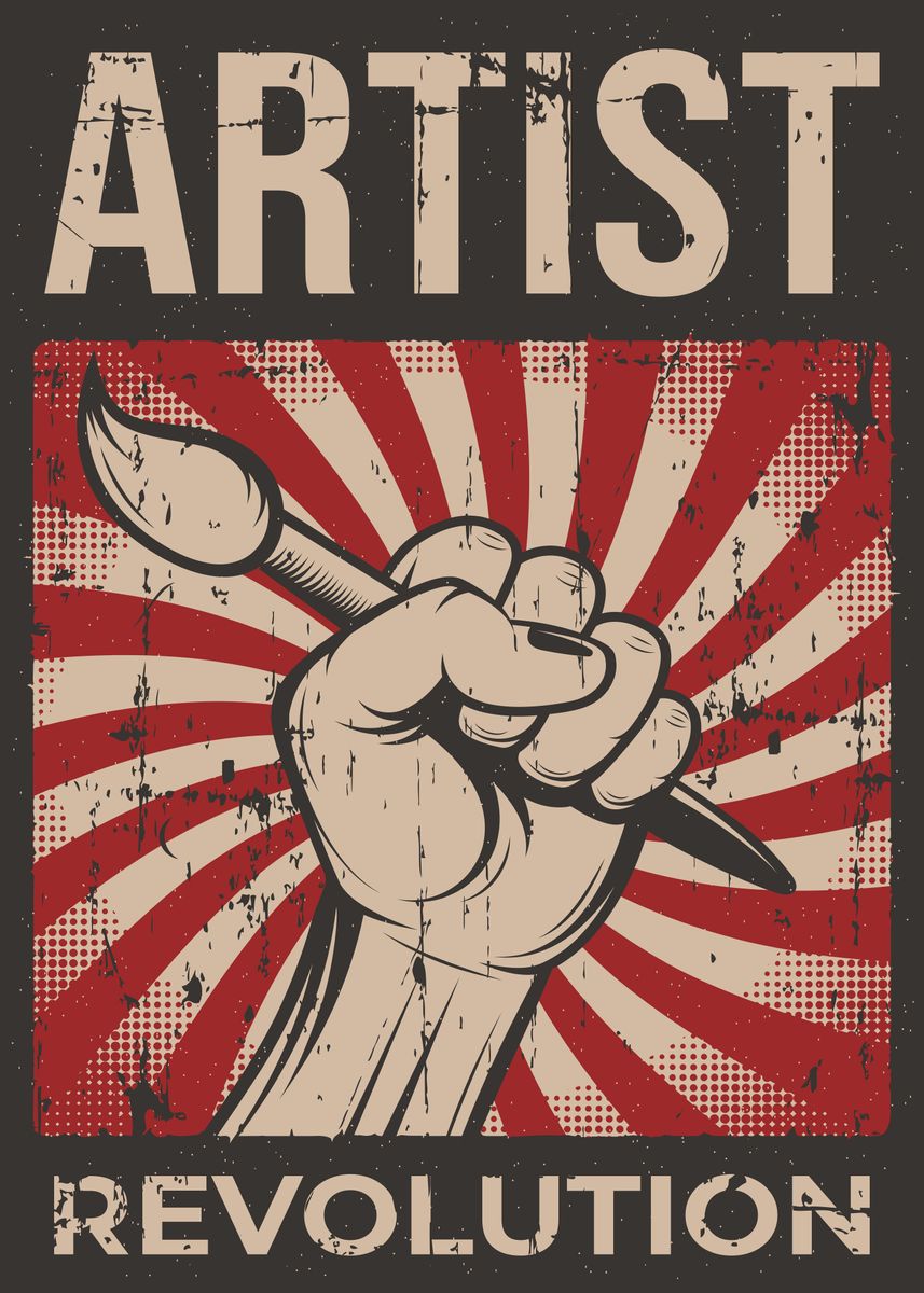'Artist Revolution' Poster, picture, metal print, paint by Naso | Displate