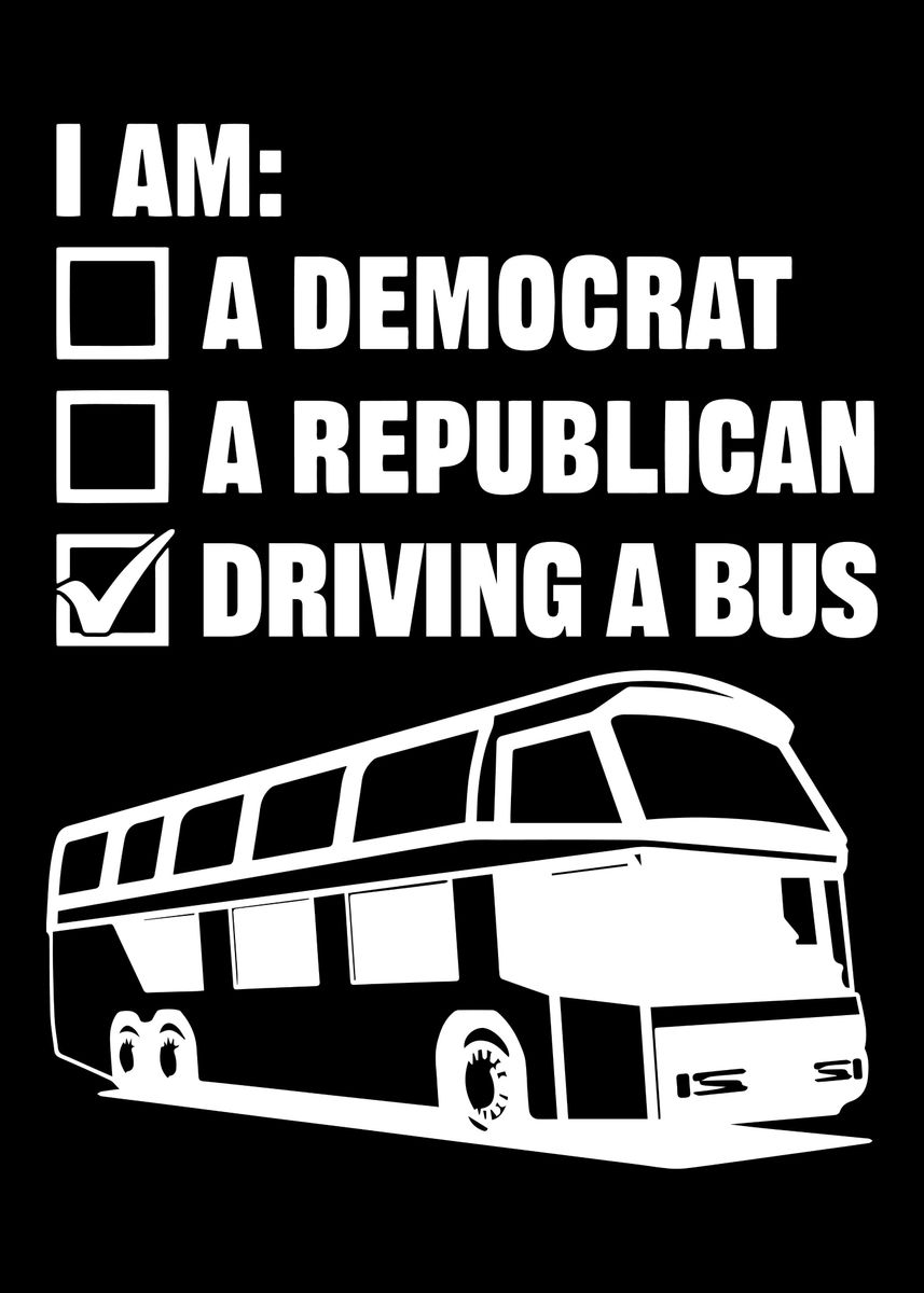 'Bus Driver' Poster, picture, metal print, paint by CrazySquirrel ...