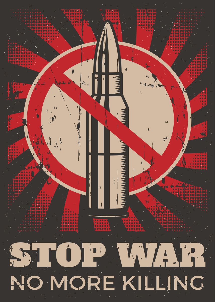 'Stop War No More Killing' Poster, picture, metal print, paint by Naso ...