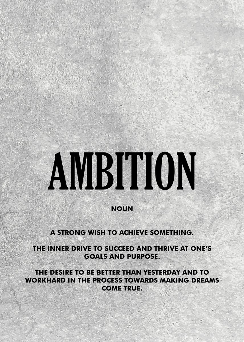'Ambition Motivational' Poster, picture, metal print, paint by Popular ...