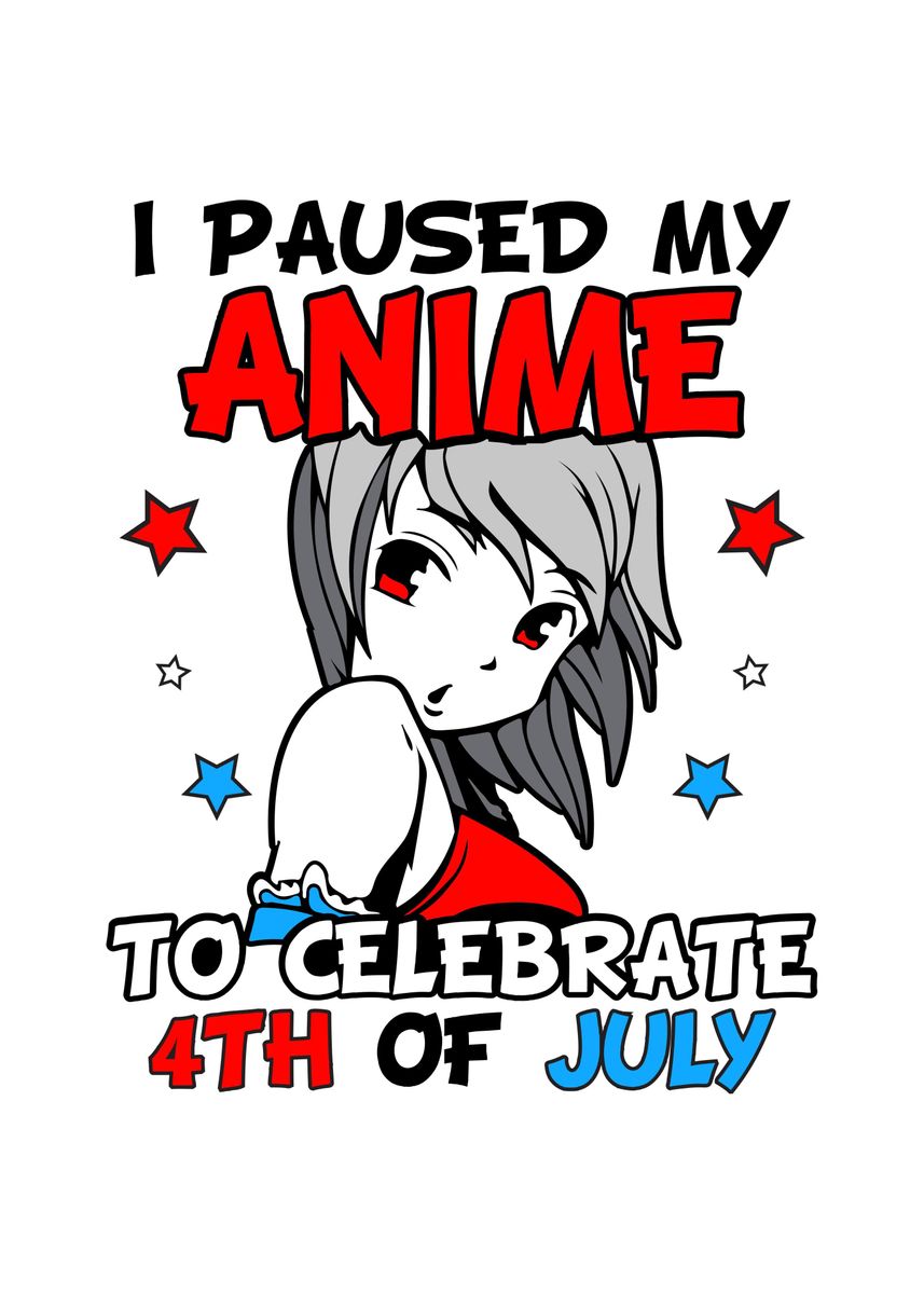 'Anime 4th of July' Poster, picture, metal print, paint by Sebastian ...