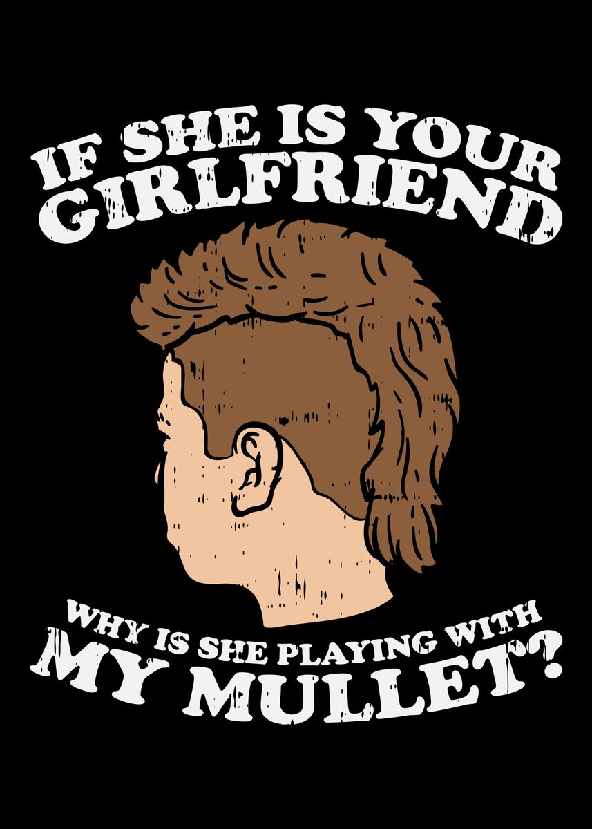 'Mullet Hair Mullet' Poster, picture, metal print, paint by MuffinPowa ...