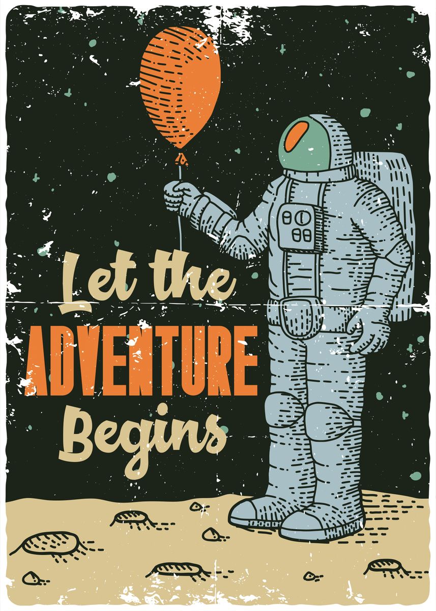 'Let the Adventure Begins' Poster, picture, metal print, paint by Naso ...