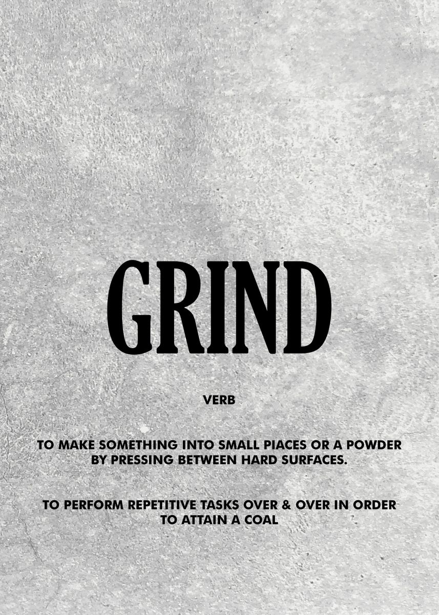 'Grind Motivational' Poster by Popular Collections | Displate