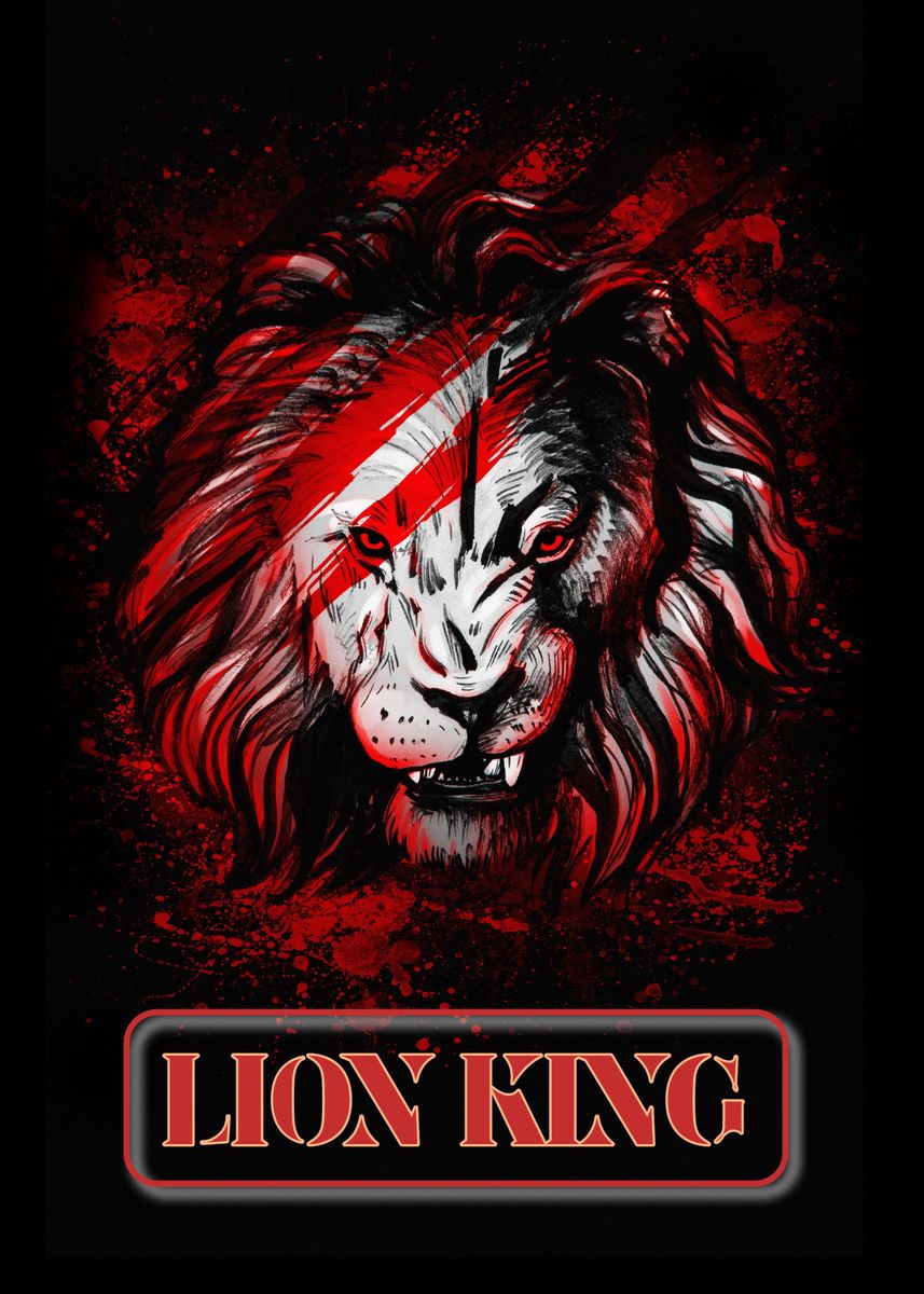'Lion King with Red Blood' Poster, picture, metal print, paint by P U F ...