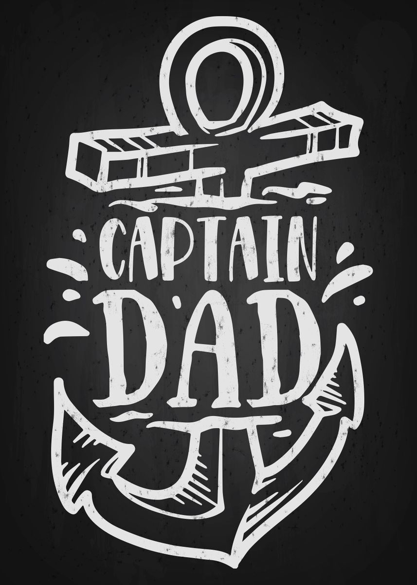 'Captain Dad' Poster, picture, metal print, paint by tyna xi | Displate
