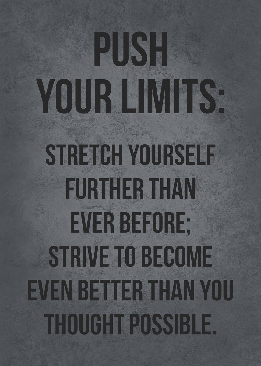 'Push Your Limits' Poster, picture, metal print, paint by CHAN | Displate