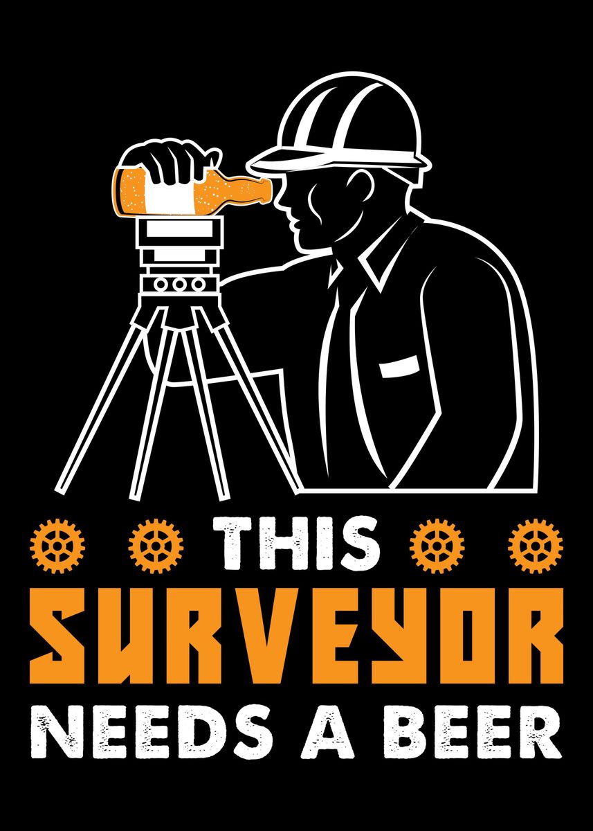 'Land Surveyor Land Survey' Poster, picture, metal print, paint by ...