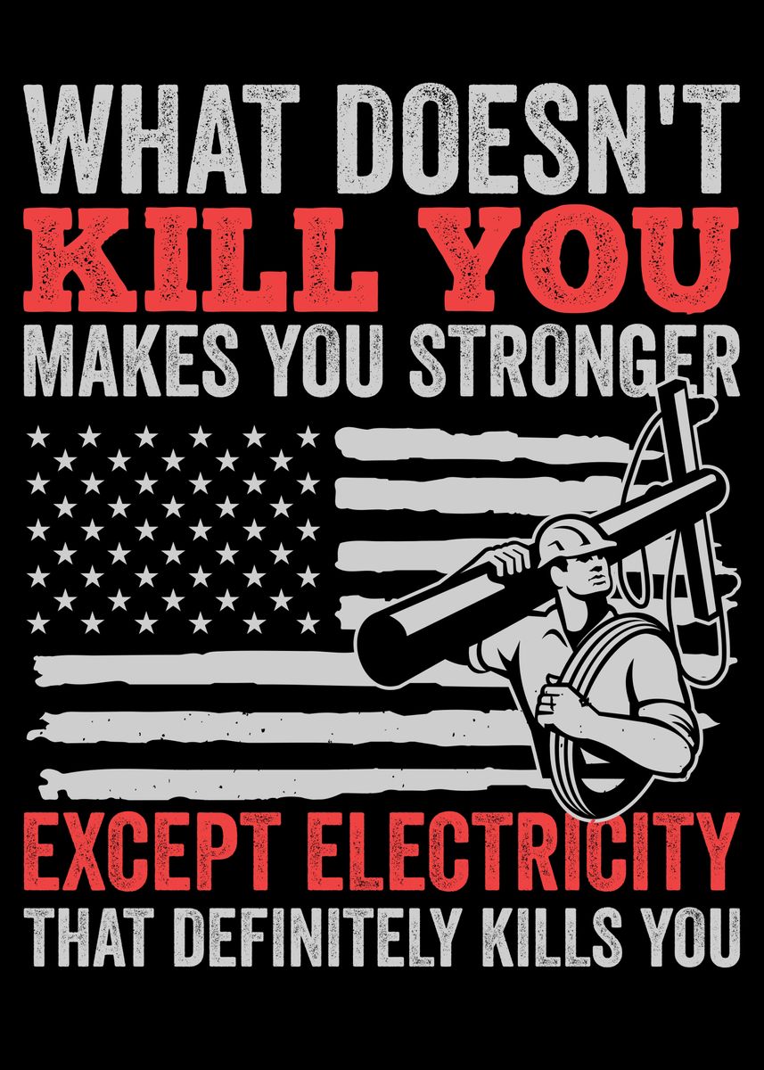 'American Lineman Quote' Poster by StonerPlates | Displate