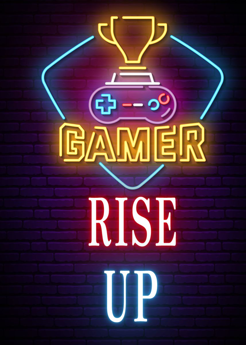 'Gamer Rise Up quote' Poster, picture, metal print, paint by Isis Roach ...