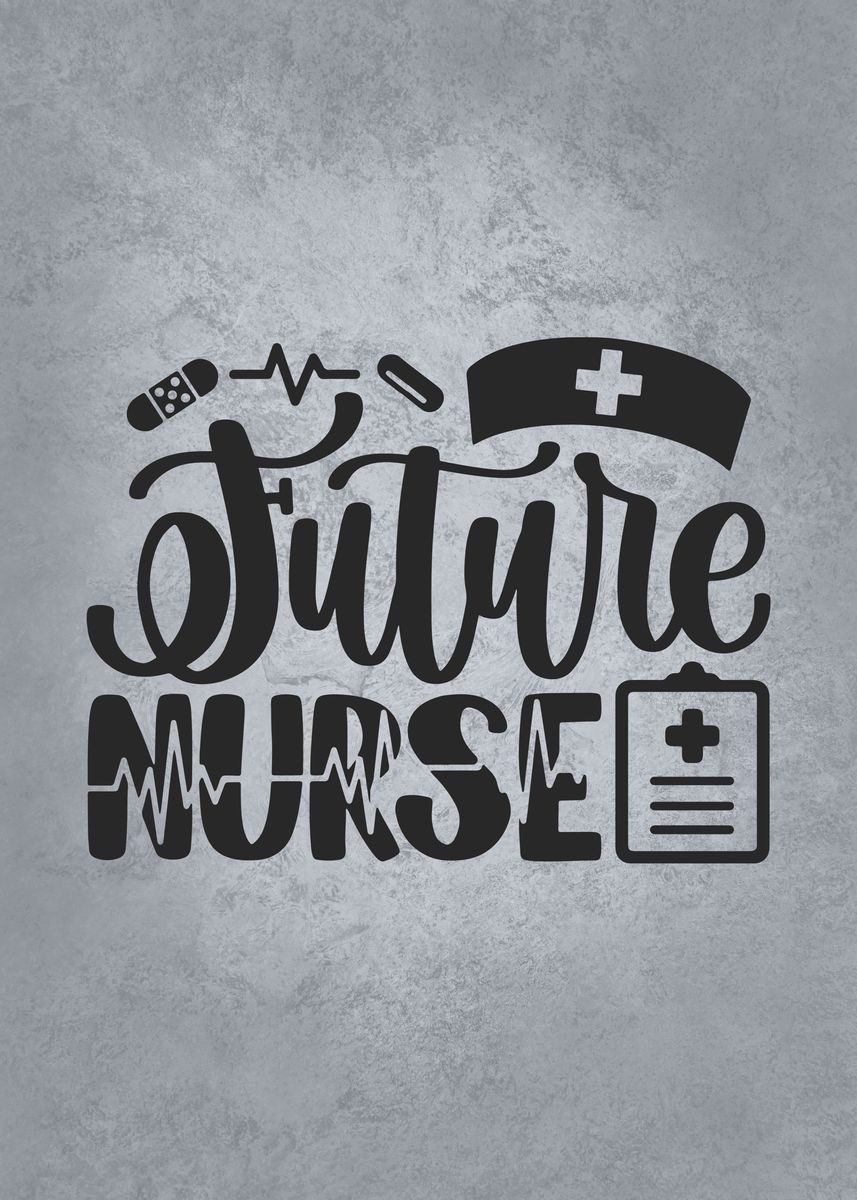 'Future Nurse' Poster, picture, metal print, paint by GOHAN | Displate