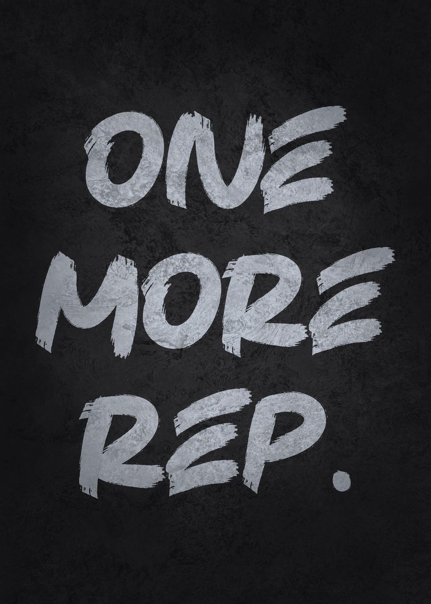 'One More Rep' Poster, picture, metal print, paint by CHAN | Displate