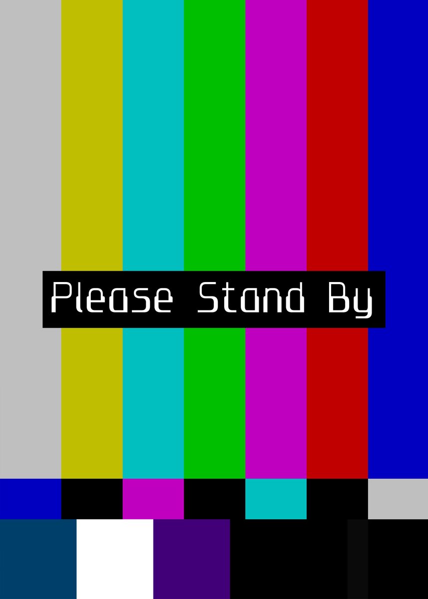 'Please stand by' Poster, picture, metal print, paint by ND Fat | Displate