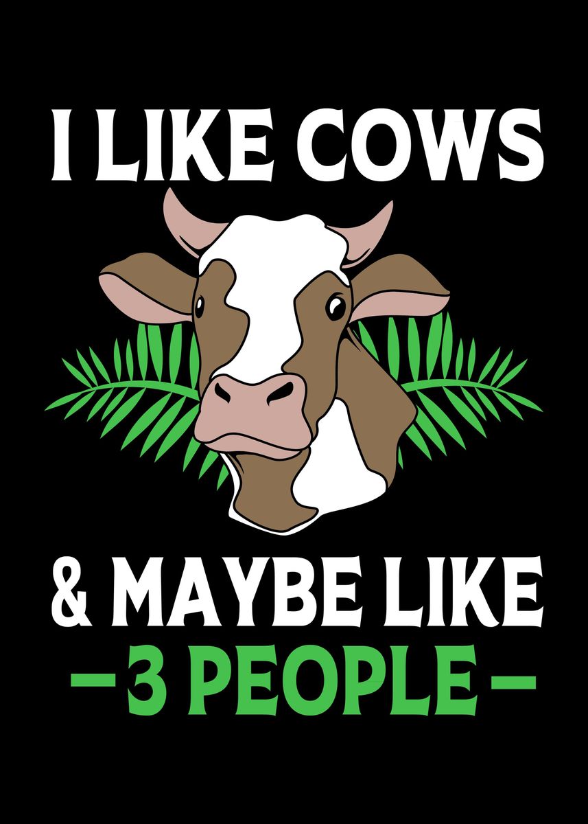 'I Like Cows Farmer' Poster by FunnyGifts | Displate