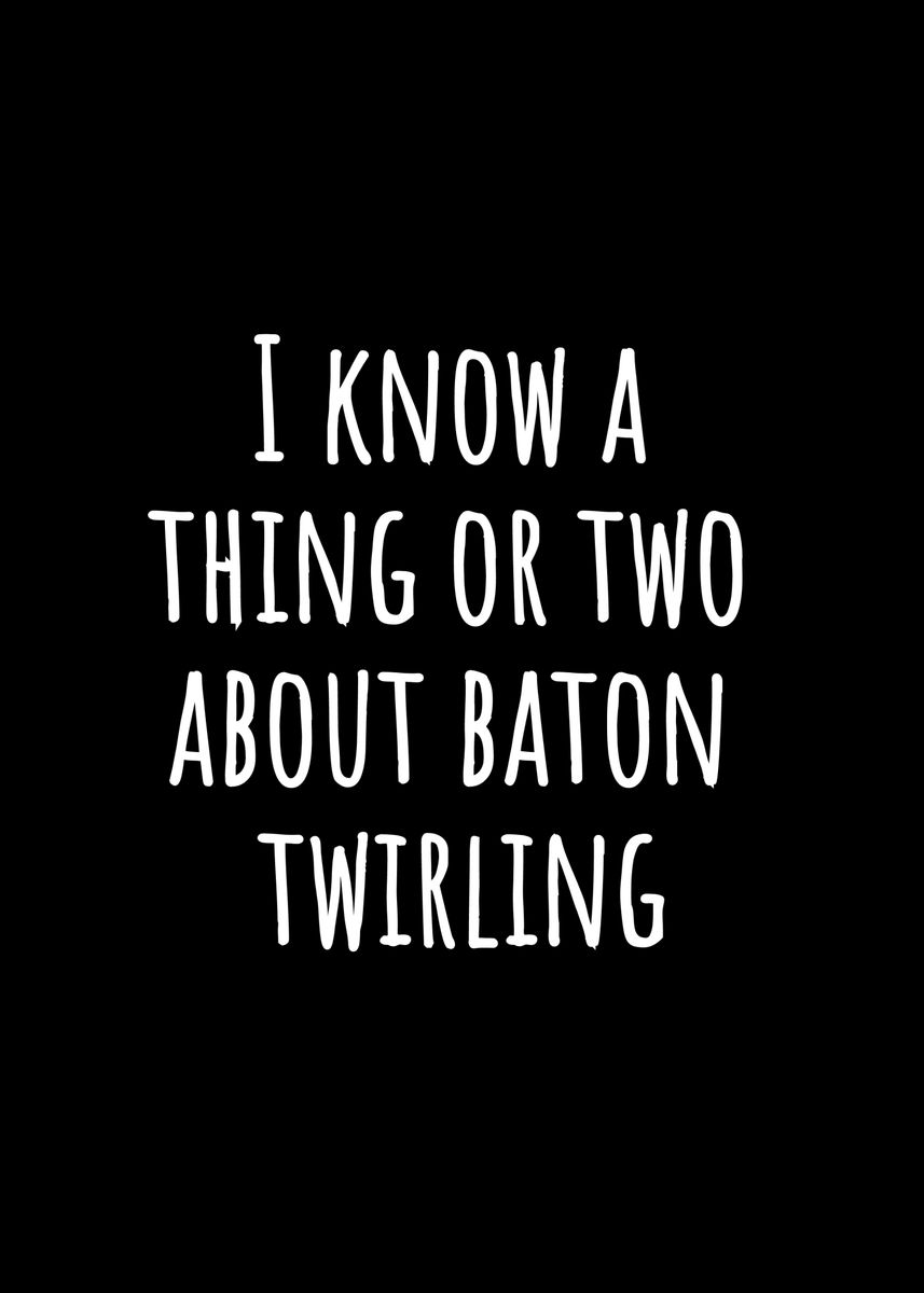 'Baton Twirling' Poster, picture, metal print, paint by MarkOnDark ...