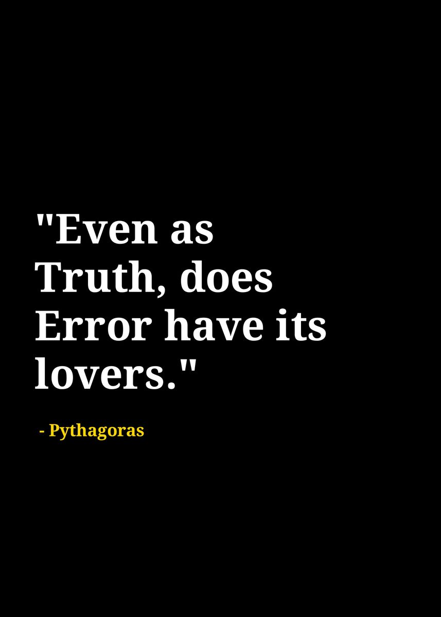 'pythagoras quotes ' Poster, picture, metal print, paint by DNSM | Displate